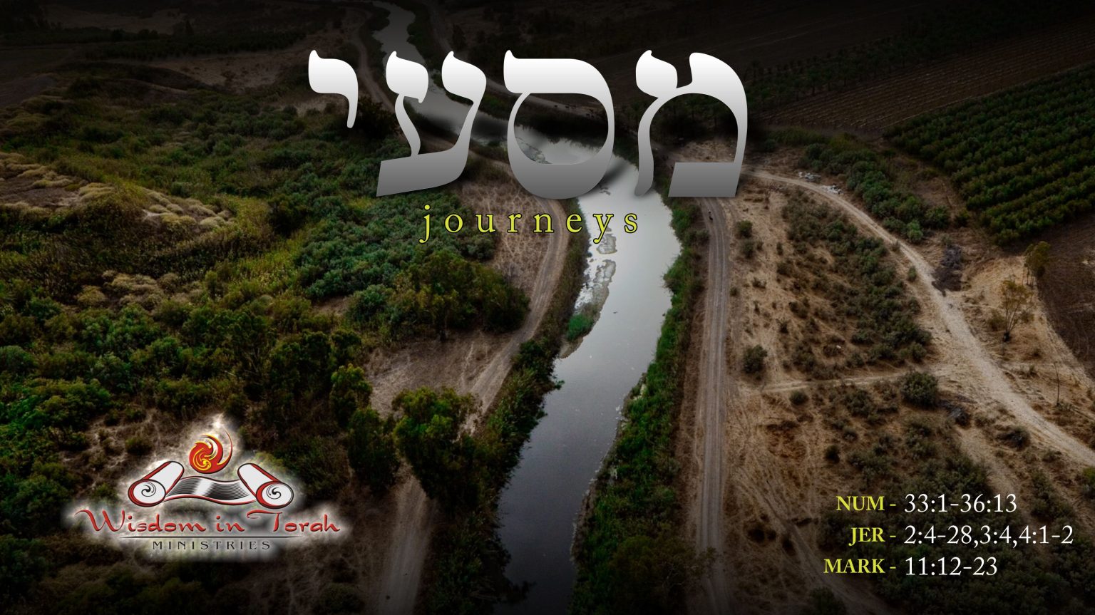 Torah Portion Masei Complete - Wisdom In Torah Ministries - Rico Cortes