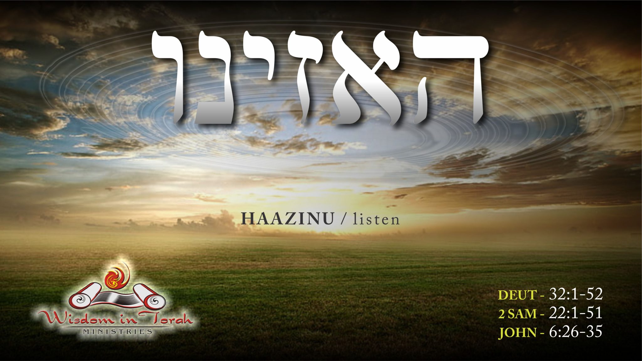 Torah Portion Ha'azinu Complete - Wisdom In Torah Ministries - Rico Cortes