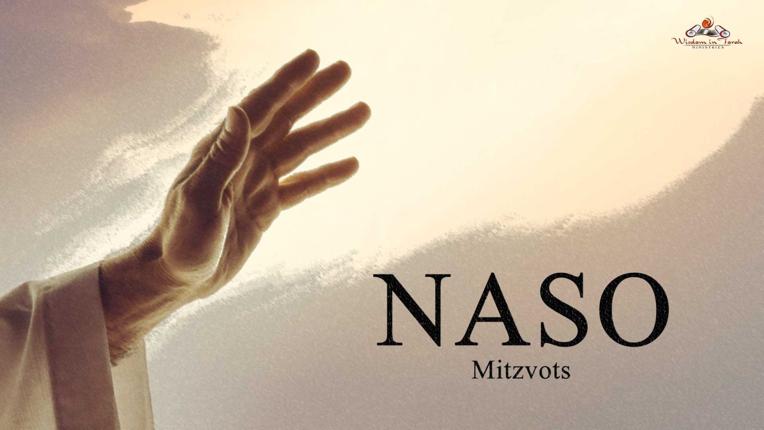 Naso – 2022 – Miztvot - Wisdom In Torah Ministries - Rico Cortes