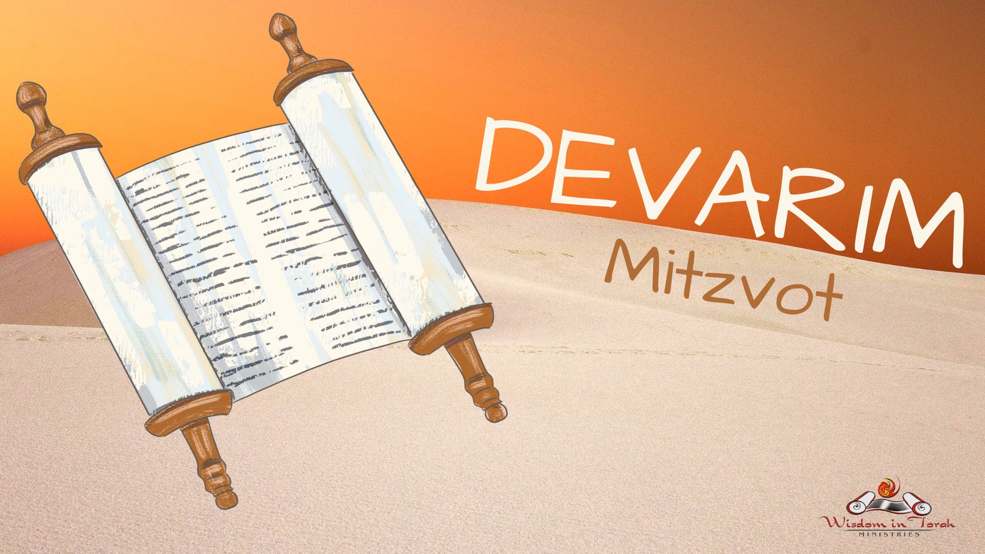 Devarim – Mitzvot – 2022 - Wisdom In Torah Ministries - Rico Cortes
