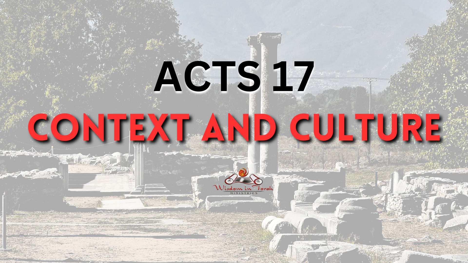 Acts Chapter 17 in its Cultural Context - Wisdom In Torah Ministries ...