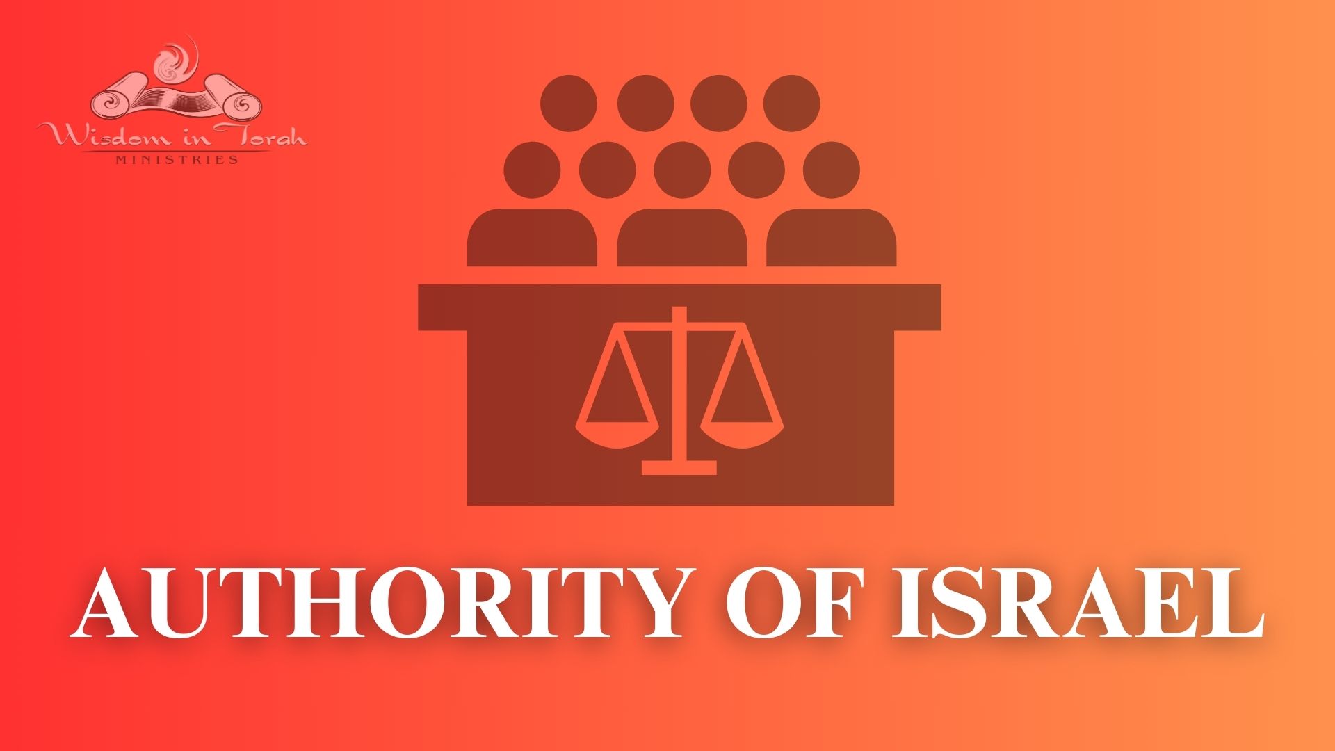 The Judges and Authority of Israel - Wisdom In Torah Ministries - Rico ...