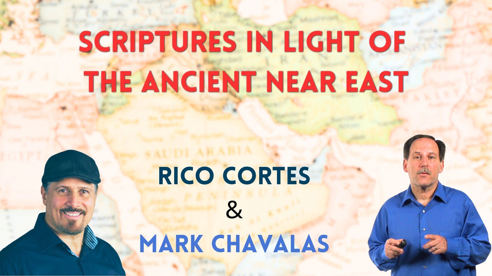 Scriptures in Light of the Ancient Near East - with Rico and Mark ...