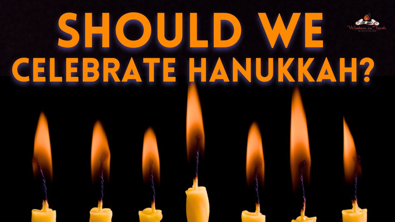 The Importance and Significance of Hanukkah - Rico Cortes - Wisdom In ...