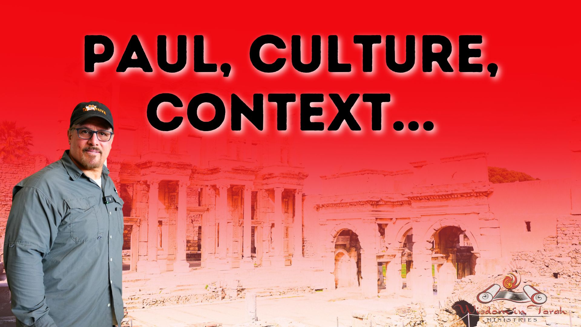 The New Testament Culture and Asia Minor with Rico - Wisdom In Torah ...